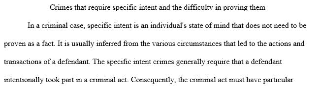 General Intent vs. Specific Intent Crimes - yourhomeworksolutions.com