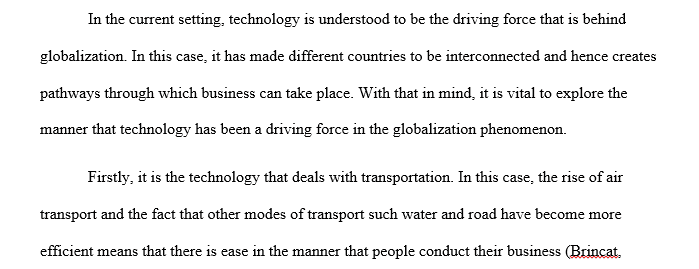 Assess the role of technology in serving globalization ...