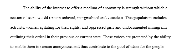 [Solved] Describe the reasons for having a totally anonymous means of ...