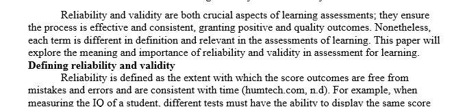 [Solved] The use of validity and reliability when creating assessments ...