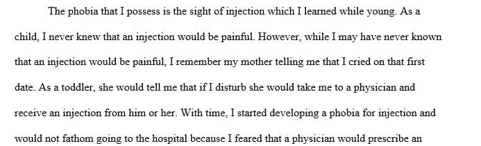Classical Conditioning – Describe a fear or phobia that you possess ...