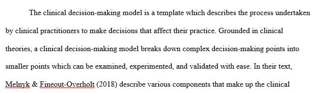 Describe Components Of A Clinical Based Decision making Model Impacted describe-components-of-a-clinical-based-decision-making-model-impacted