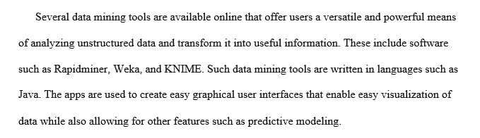 Explore the various open source data mining tools available online ...