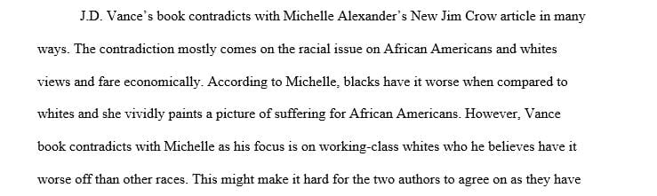In what ways does this essay and the New Jim Crow contradict ...