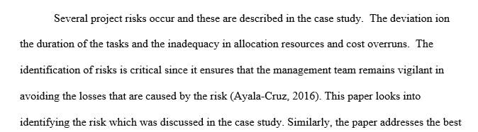 [Solved] Identify a minimum of four project risks faced in the case ...
