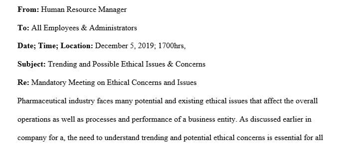 Create an Internal Memo that is going to be sent out to all employees ...
