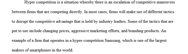 Define the term hypercompetition with an example ...