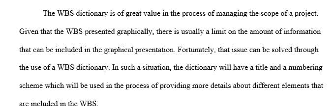 Provide an assessment on the value of an effective WBSD for managing ...