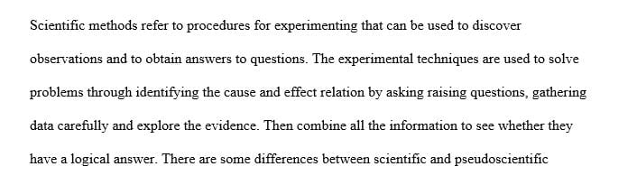 [Solved] Recognize and explain how the scientific method is used to ...