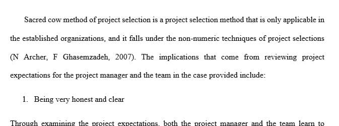 [Solved] The project manager to execute a project that was selected ...
