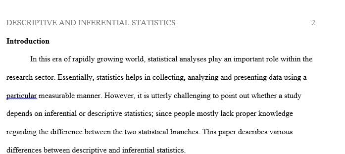 Describe the difference between descriptive and inferential statistics ...