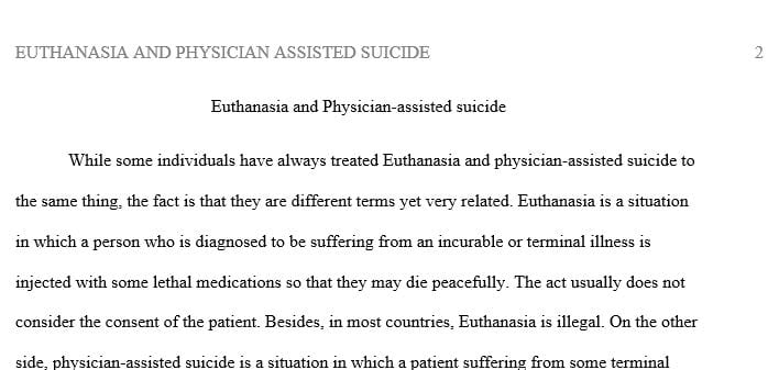 [Solved] Describe the difference between euthanasia and physician-assisted suicide ...