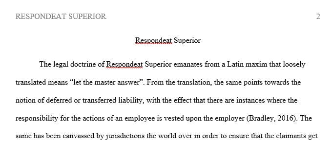 Describe the meaning of the legal doctrine, Respondeat Superior - yourhomeworksolutions.com
