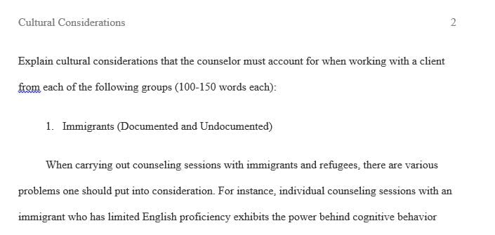 Explain cultural considerations that the counselor must account for ...