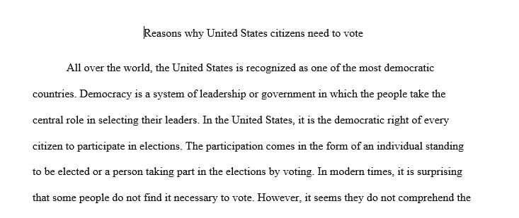 [Solved] Why should US citizens vote - yourhomeworksolutions.com
