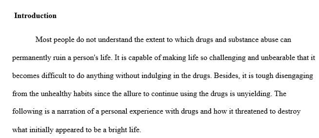 [Solved] Write a 600 to 750-word essay using narration as the chief ...