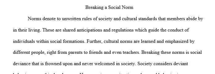 Choose one norm to break as long as it is within the guidelines for ...