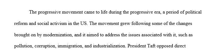 [Solved] Discuss the impact of the Progressive movement on the creation ...