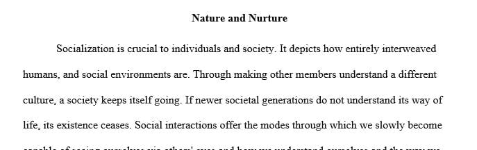 [Solved] Explain the nature vs. nurture debate as it relates to ...