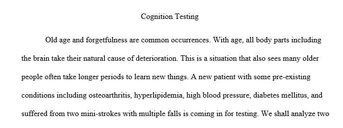List And Explain Two Tests For Cognition That Could Be Used To Assess list-and-explain-two-tests-for-cognition-that-could-be-used-to-assess