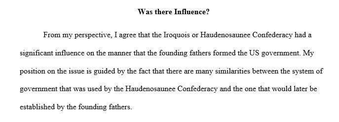 [Solved] The Iroquois or Haudenosaunee Confederacy strongly influenced ...