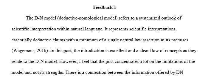 [Solved] The deductive-nomological model is quite literally – a ...