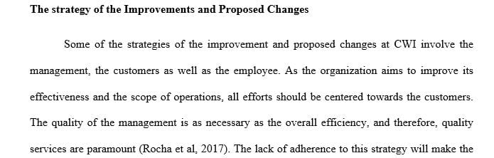 Explain the strategy of the improvements and proposed changes ...