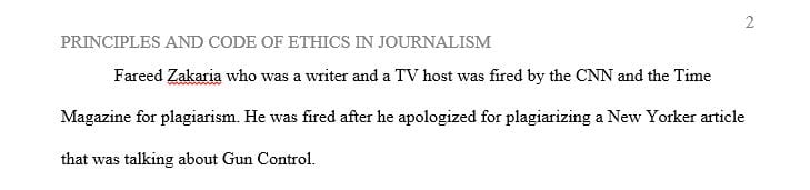 [Solved] Review the principles and code of ethics of Journalism ...