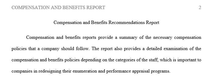 Write a 900 words-word consultation report on compensation and benefits ...