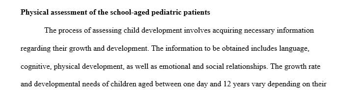 [Solved] Compare the physical assessments among school-aged children ...
