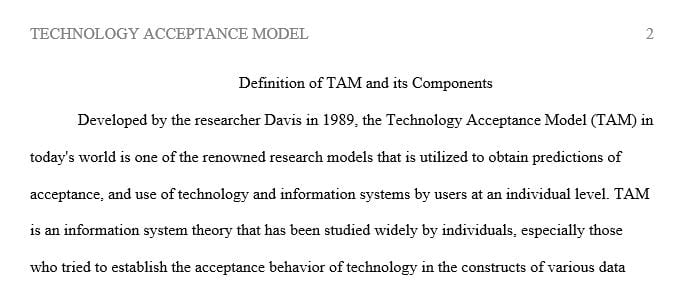 [Solved] Define TAM(Technology Acceptance) and the components ...