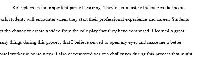 Describe insights you gained from the experience and explain how these ...