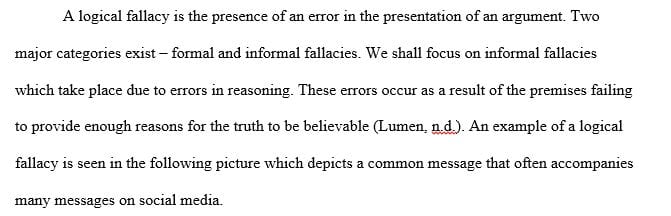 Discuss the particular logical fallacy in your example and evaluate the ...