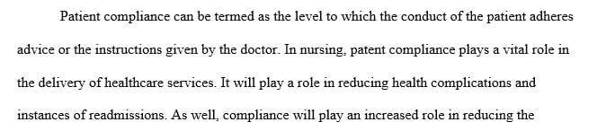 Define patient compliance and explain its importance in your field ...