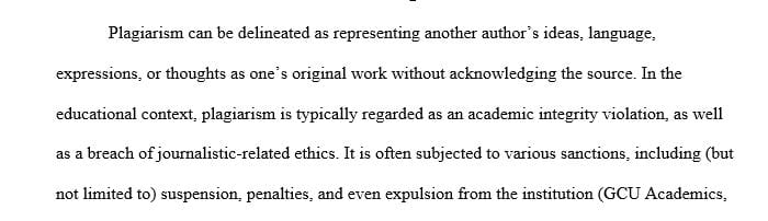 List three examples of plagiarism and discuss how plagiarizing as a ...