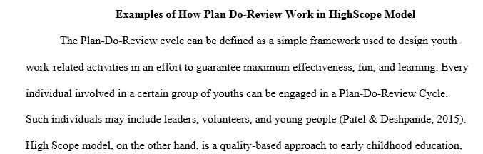 [Solved] Write two original examples of how the "Plan-Do-Review" cycle ...