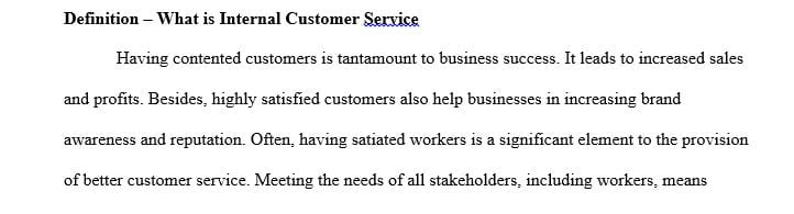 [Solved] Explain your definition of internal customer service ...