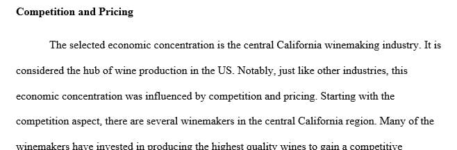 Analyze how the economic concentration in the area you chose was ...