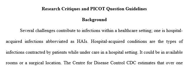 Discuss the link between the PICOT question, the research articles, and ...