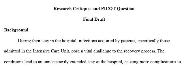 Discuss the link between the PICOT question, the research articles, and ...