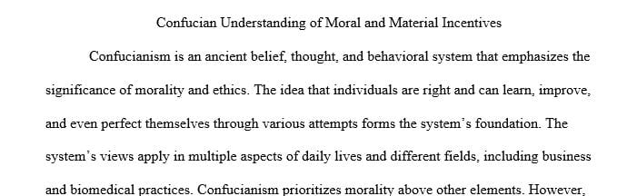 Explain the Confucian understanding of material and moral incentives ...
