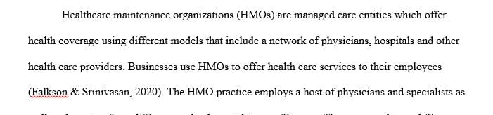 Evaluate the various HMO models and identify the model that would ...