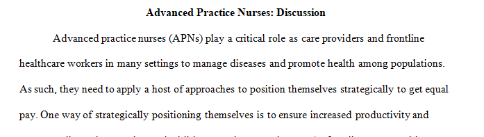 Reflect on the current roles of advanced practice nurses in healthcare ...