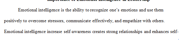 [Solved] Explain why emotional intelligence is crucial for effective leadership ...