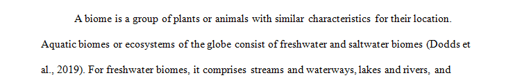 Pick a biome and ecosystem and create a 500-700 word essay ...