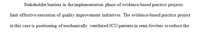 Identify two stakeholder barriers you might experience during the ...