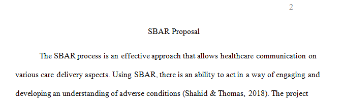 SBAR proposal for the new or improved health care service that you want ...
