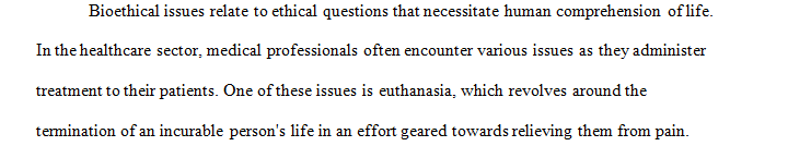 Provide three examples of current, bioethical issues and explain the ...