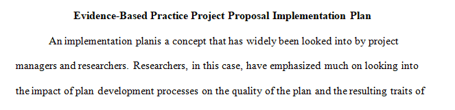 Discuss the implementation plan for your evidence-based practice ...