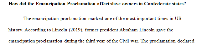 How did the Emancipation Proclamation affect slave owners in ...